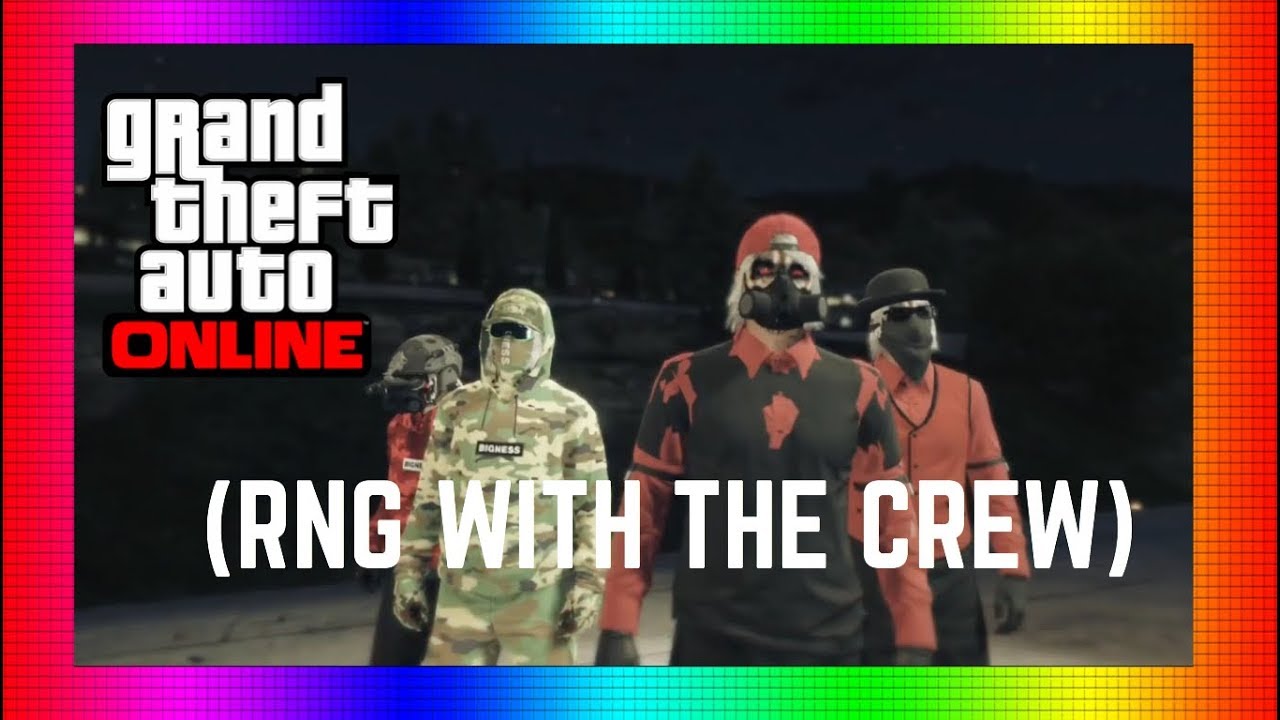 Grand theft auto online RNG with the crew 1RX1 (MUSTWATCH) - YouTube