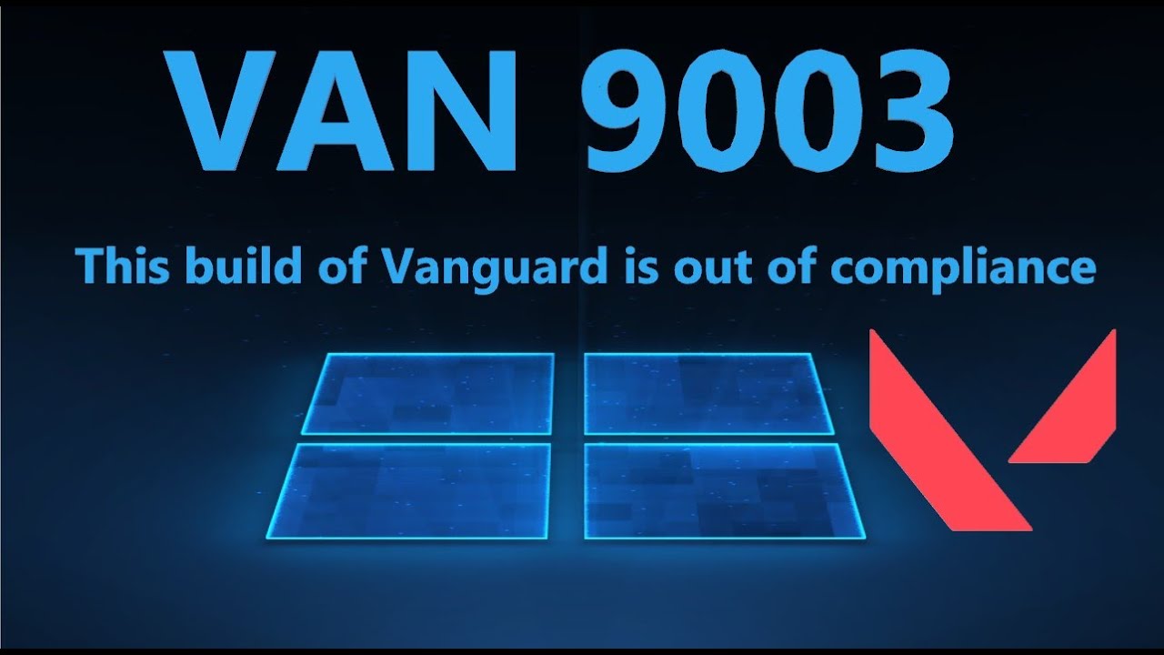 This build of Vanguard is out of compliance VAN 9001 - Решение - YouTube