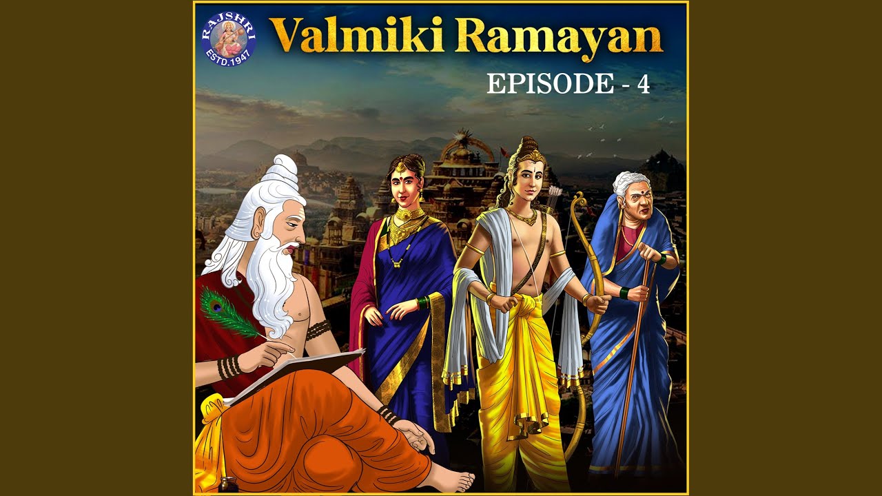 Valmiki Ramayan Episode 4 - YouTube