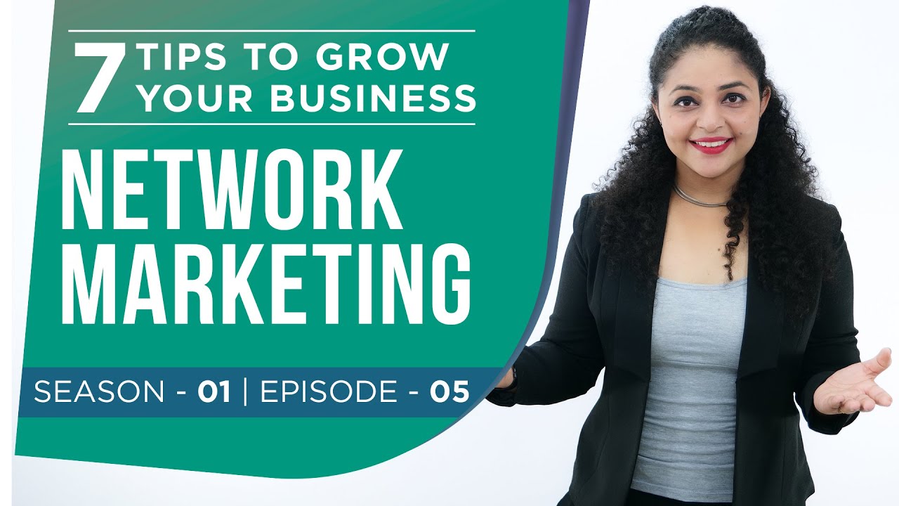 7 Tips for Network Marketing Success | How to Grow Network Marketing ...