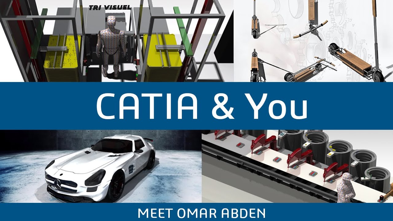 CATIA & You | Meet Omar Abdeen, a Lebanese CATIA User - YouTube