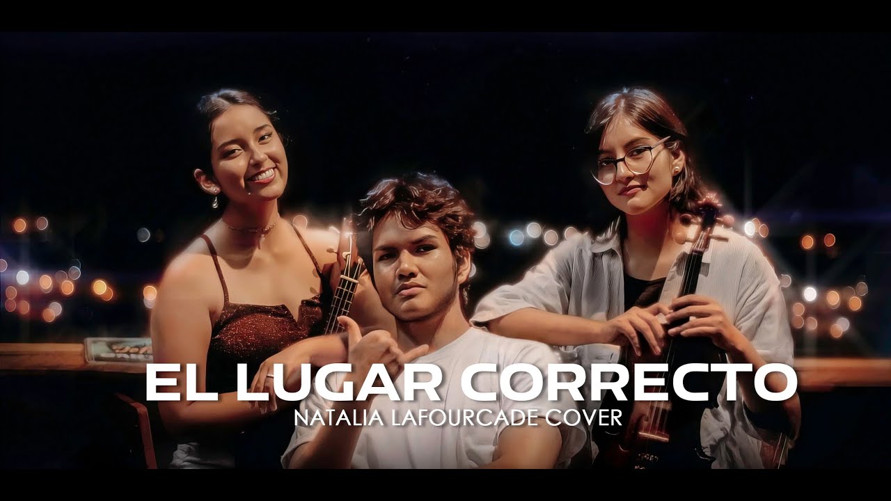 Natalia Lafourcade "El lugar correcto" cover con letra # ...