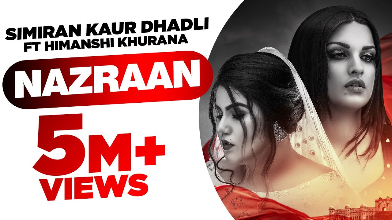 Nazraan (Full Video) | Simiran Kaur Dhadli Ft Himanshi Khurana| Raj ...