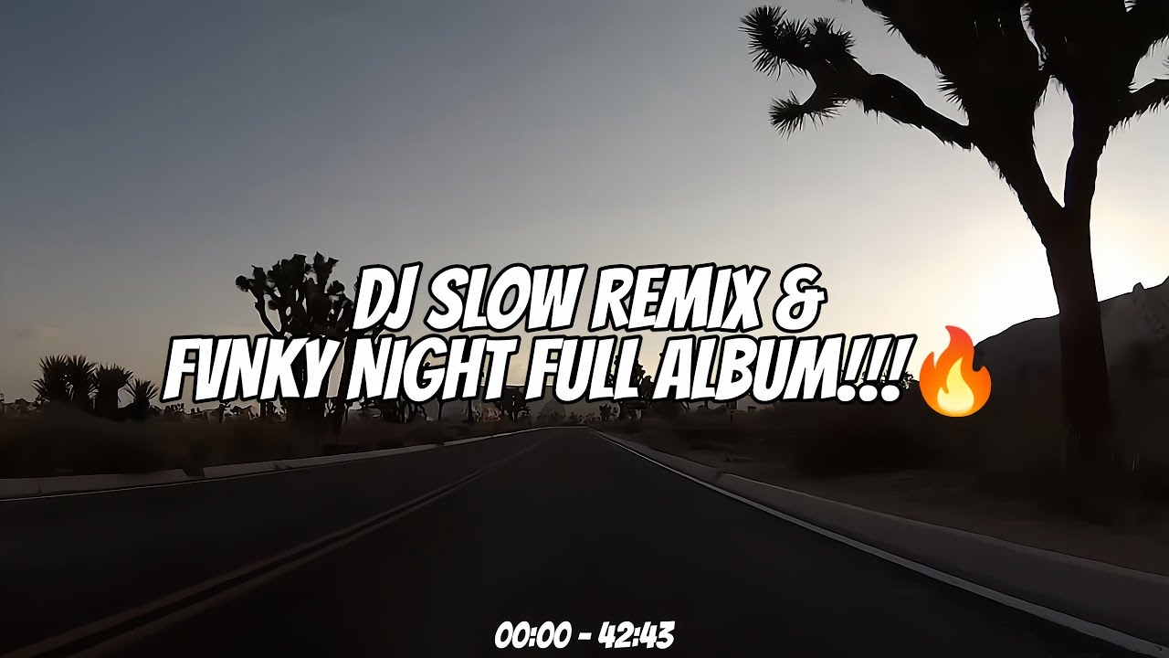 Menyala Abangku🔥 Slow Remix & Fvnky Night Ikyy Pahlevii Full Album ...