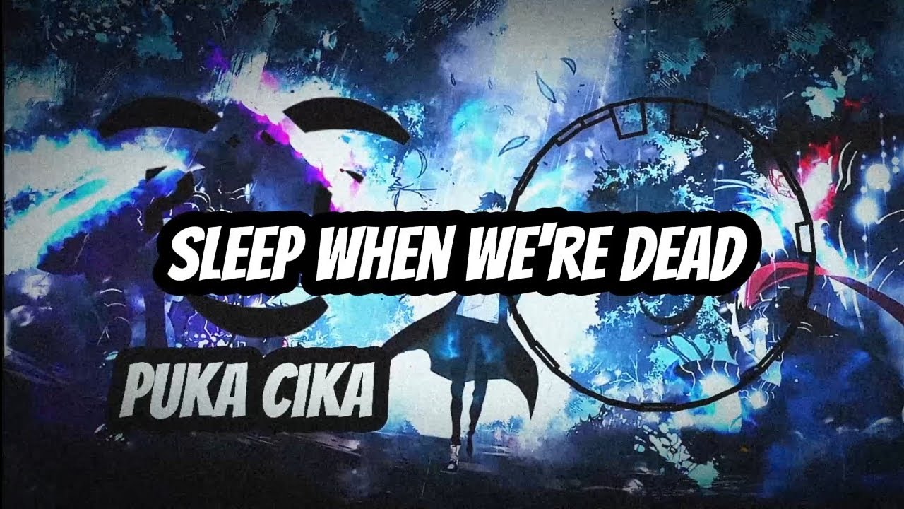 Puka Cika-(Sleep When We're Dead) "italobrothersmusic" - YouTube