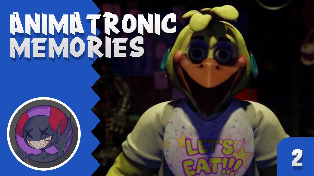 Animatronic Memories | Night 2 | Pt 2 - YouTube