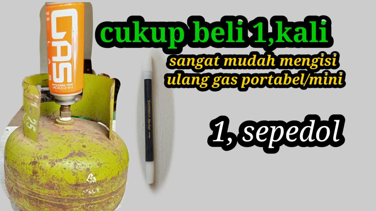 Cara isi ulang gas kaleng pemula. wajib tau sebelum mencoba"!! - YouTube