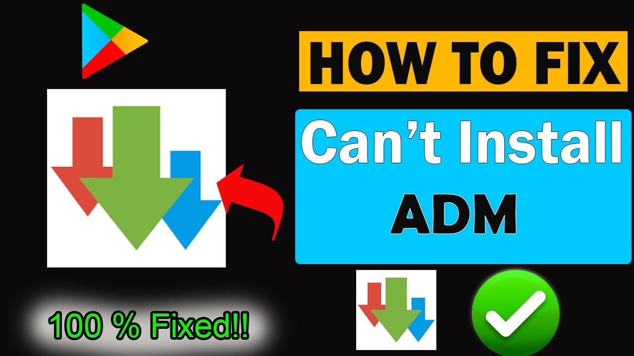 Fix Can't Install ADM App On Google Play store On Android - YouTube