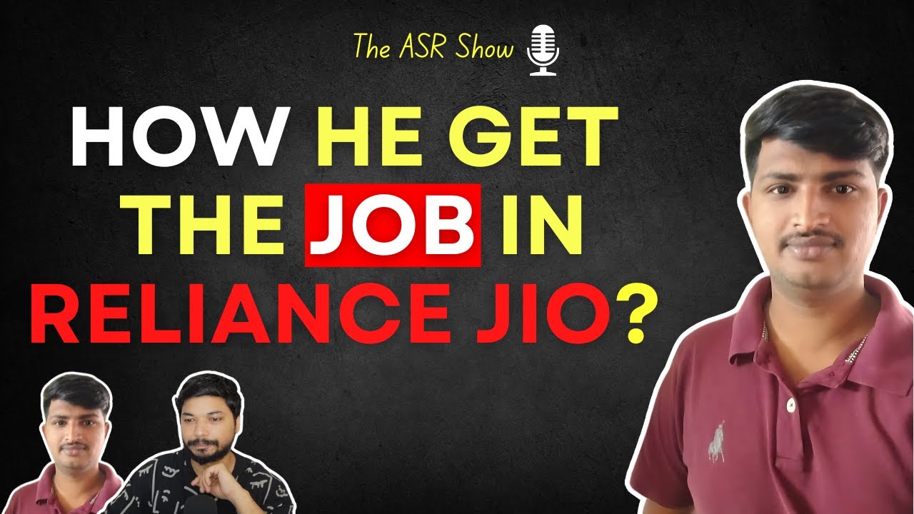 How he Get the Job In Reliance JIO? | Full Interview Experience | The ...