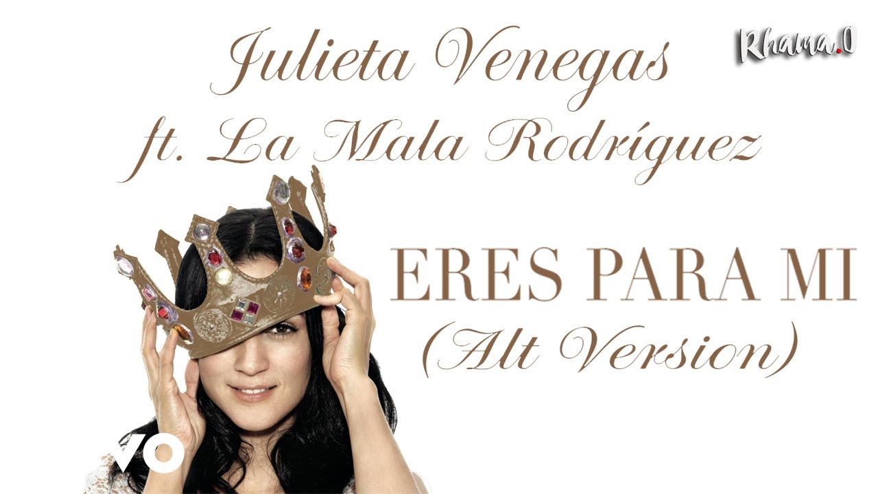 Julieta Venegas with La Mala Rodriguez - Eres Para Mi (Alt Version ...