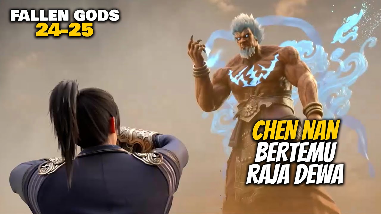 CHEN NAN BERTEMU RAJA DEWA (24-25) - YouTube
