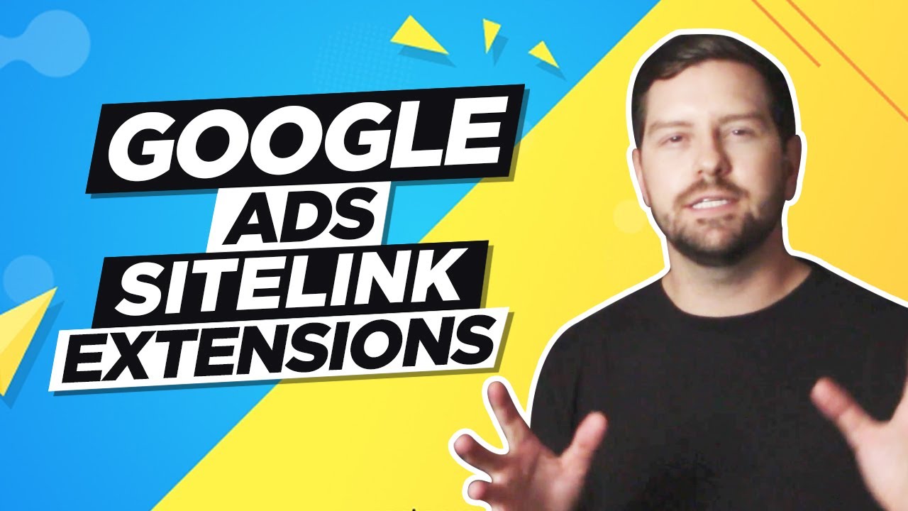 Google Ads Sitelink Extensions - YouTube