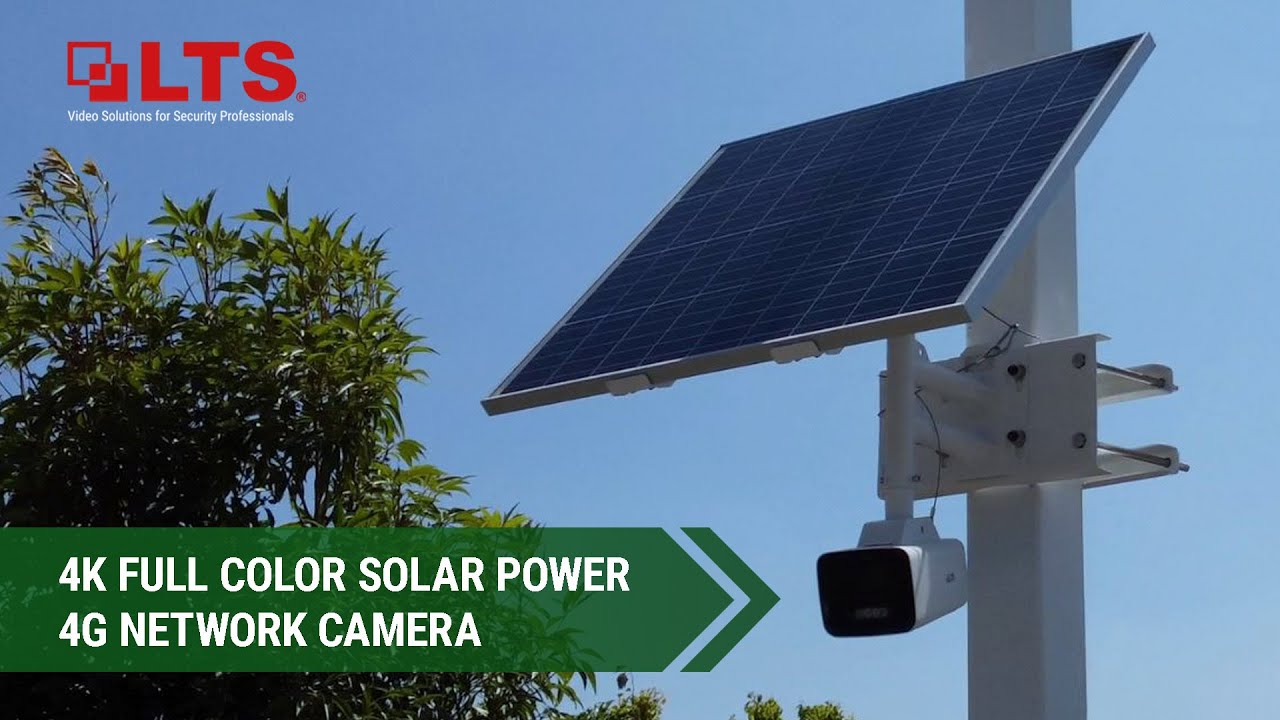 Introducing: LTS 4K Full Color Fixed Bullet Solar Power 4G Network ...