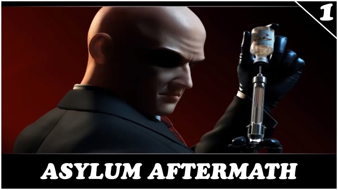 Hitman 3 Contracts | Mission 1| Asylum Aftermath | Gameplay ...