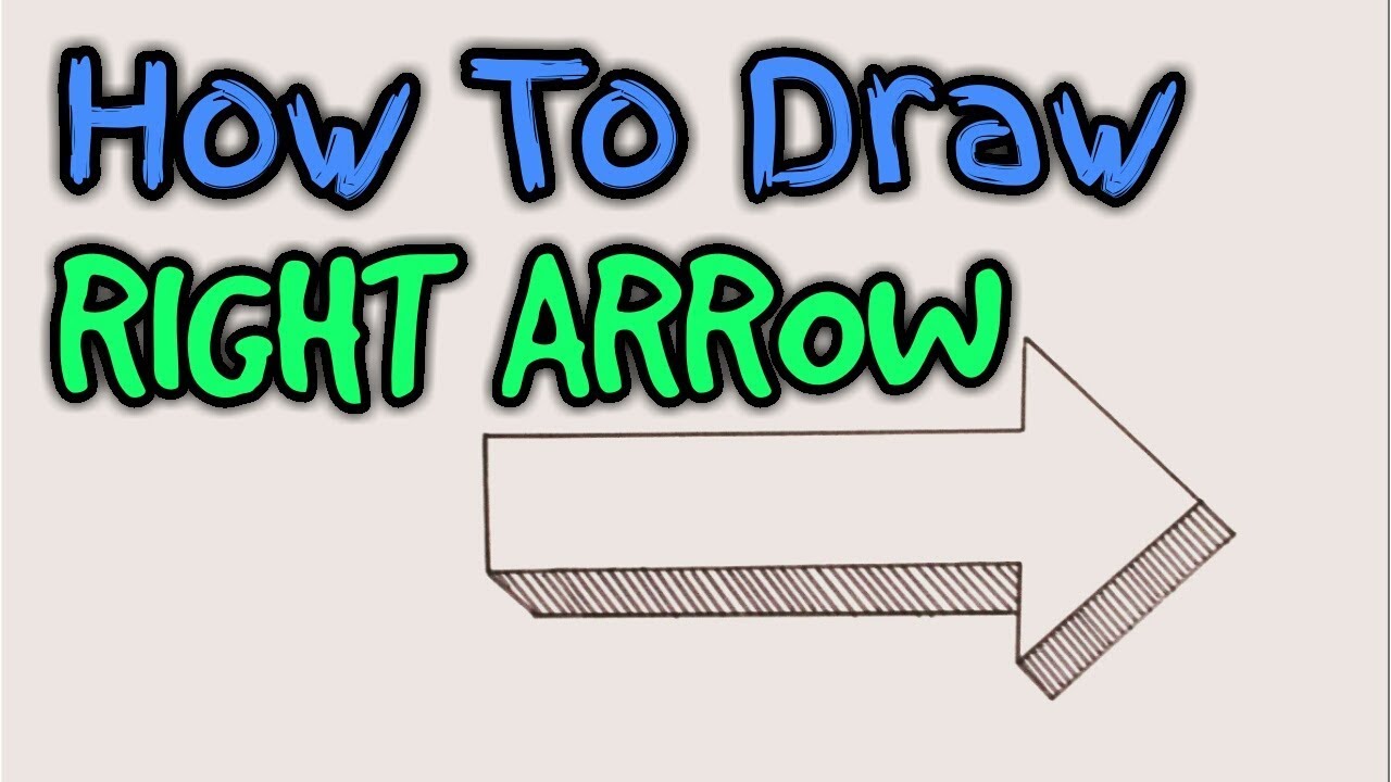 HOW TO DRAW RIGHT ARROW || RIGHT ARROW || ARROW - YouTube