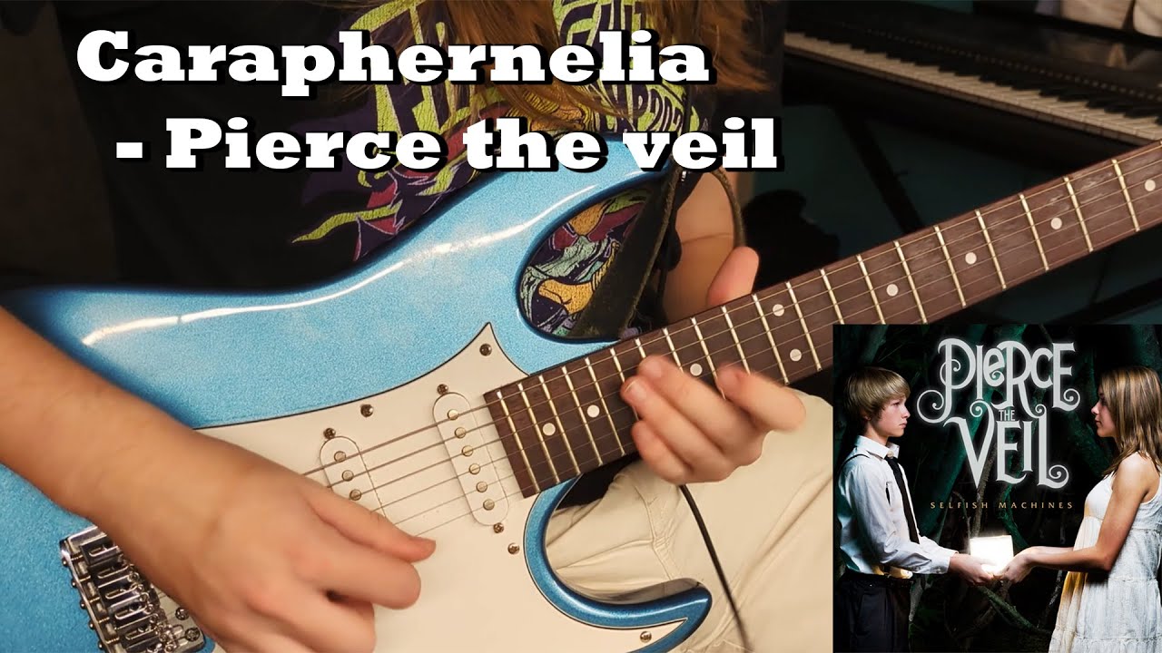 Caraphernelia [Pierce the veil] - Guitar Cover - YouTube