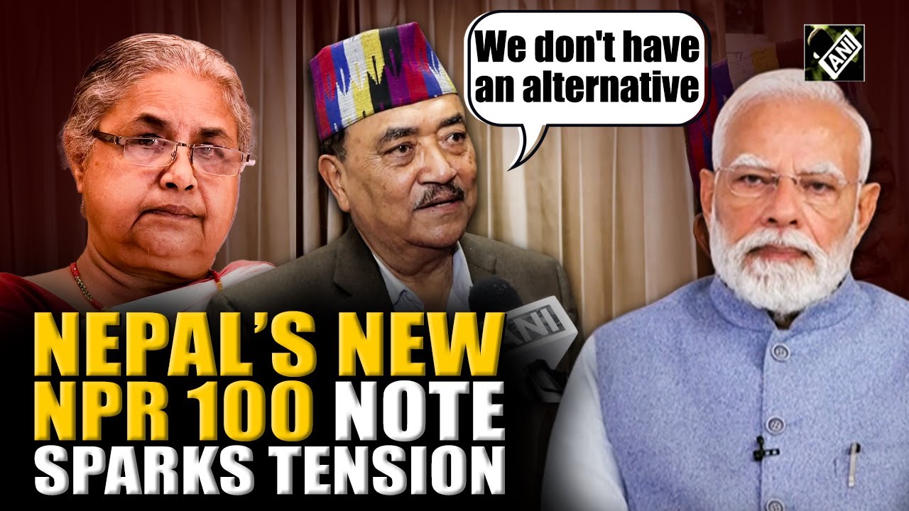 Ex-Nepal Minister calls for better India ties amid controversy over new ...