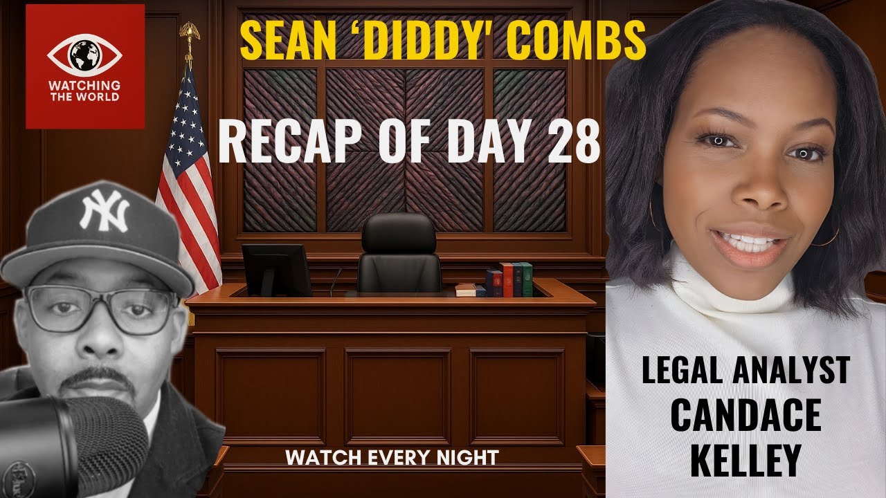 🔥 Day 28 Bombshells! Legal Analyst Candace Kelley Breaks Down Diddy ...