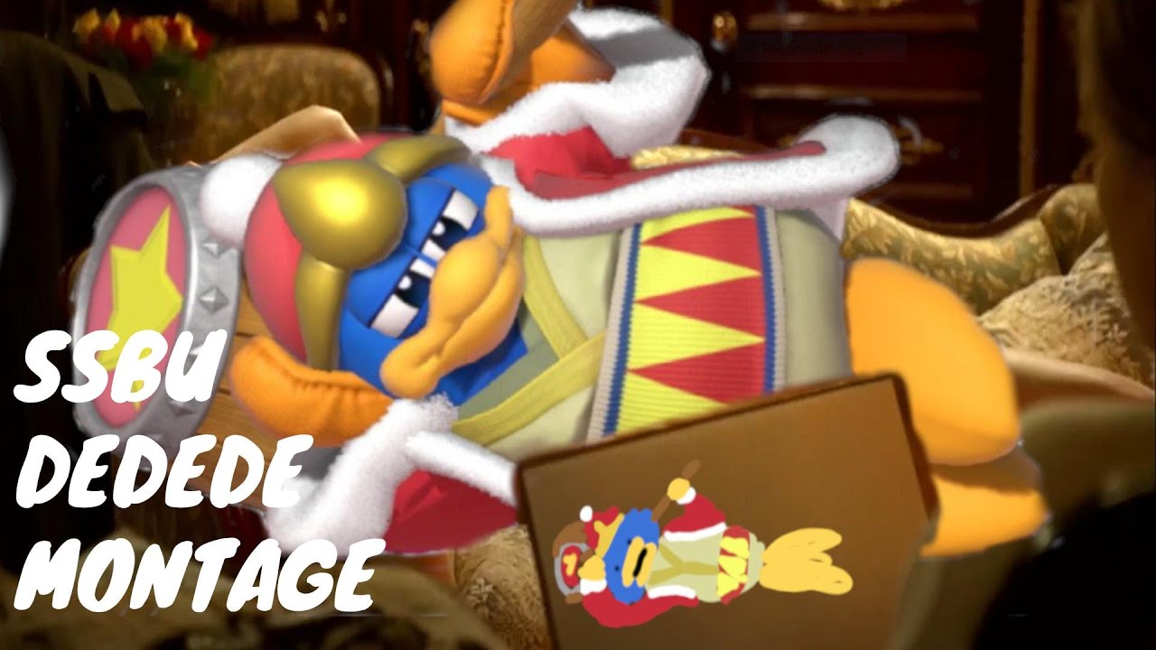 DEDEDESTRUCTION (A Smash Bros. Ultimate King Dedede Montage) - YouTube
