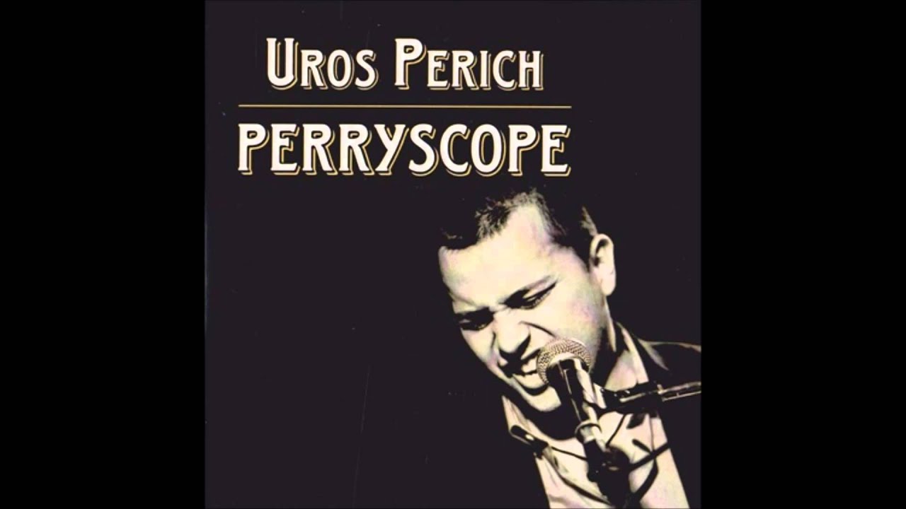 BIG BAD LEROY BROWN, UROS PERIC, PERRY, PERICH, GROOVE ORCHESTRA, BERND ...