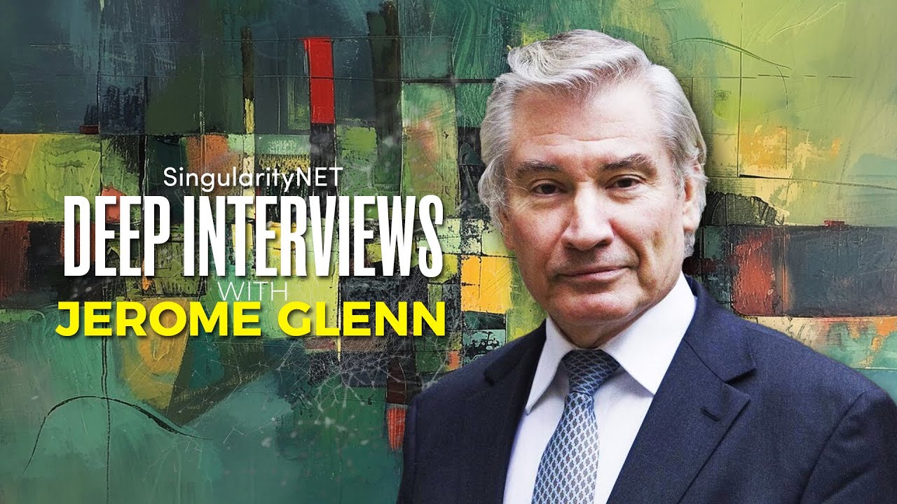 Future-Proofing Humanity | Deep Interview with Jerome Glenn - YouTube