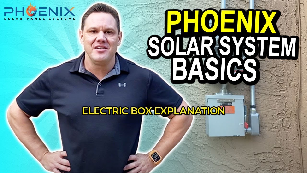 Electric Box Explanation | Phoenix Solar Panel Systems - YouTube
