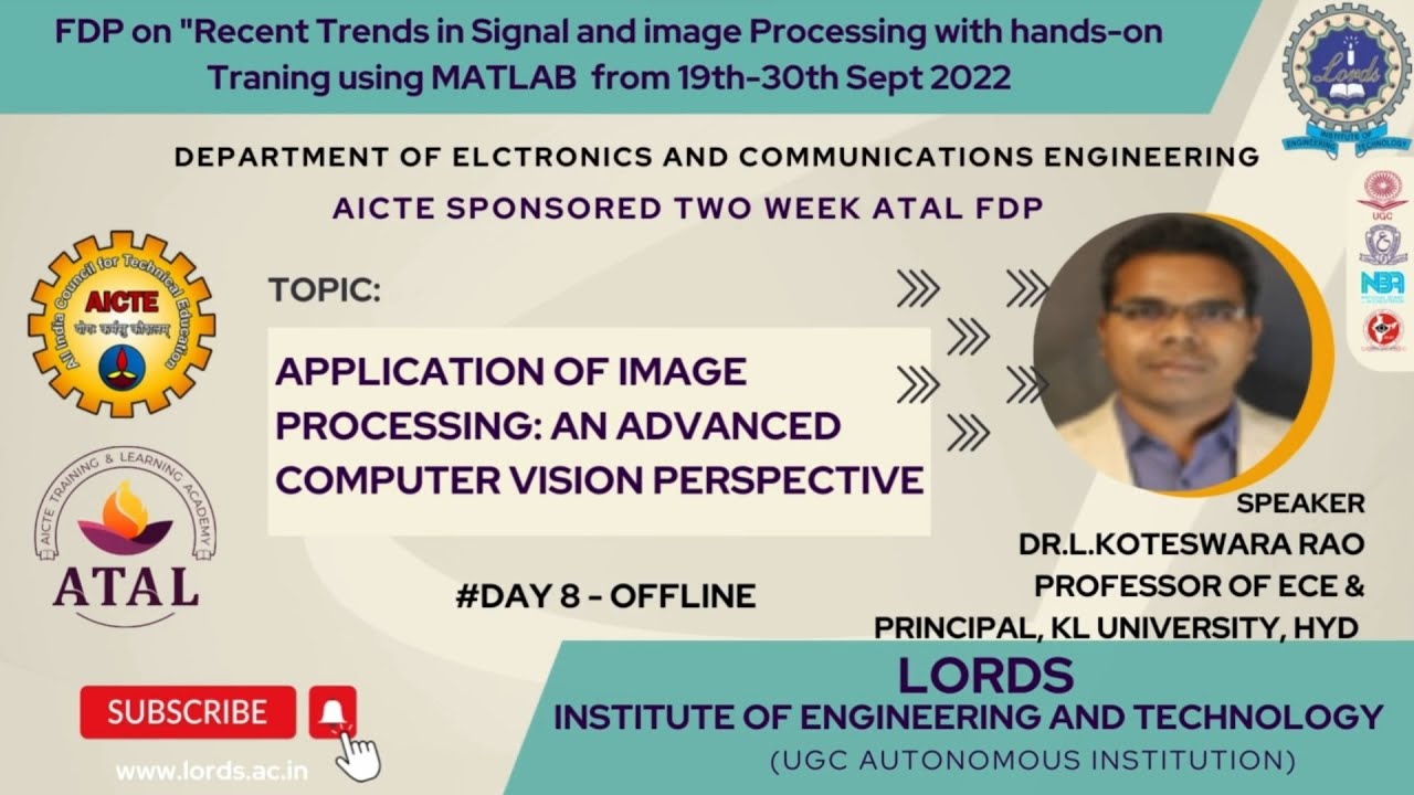 ATAL AICTE FDP Day-8 | Applications of Image Processing: Advanced Computer Vision Perspective ...