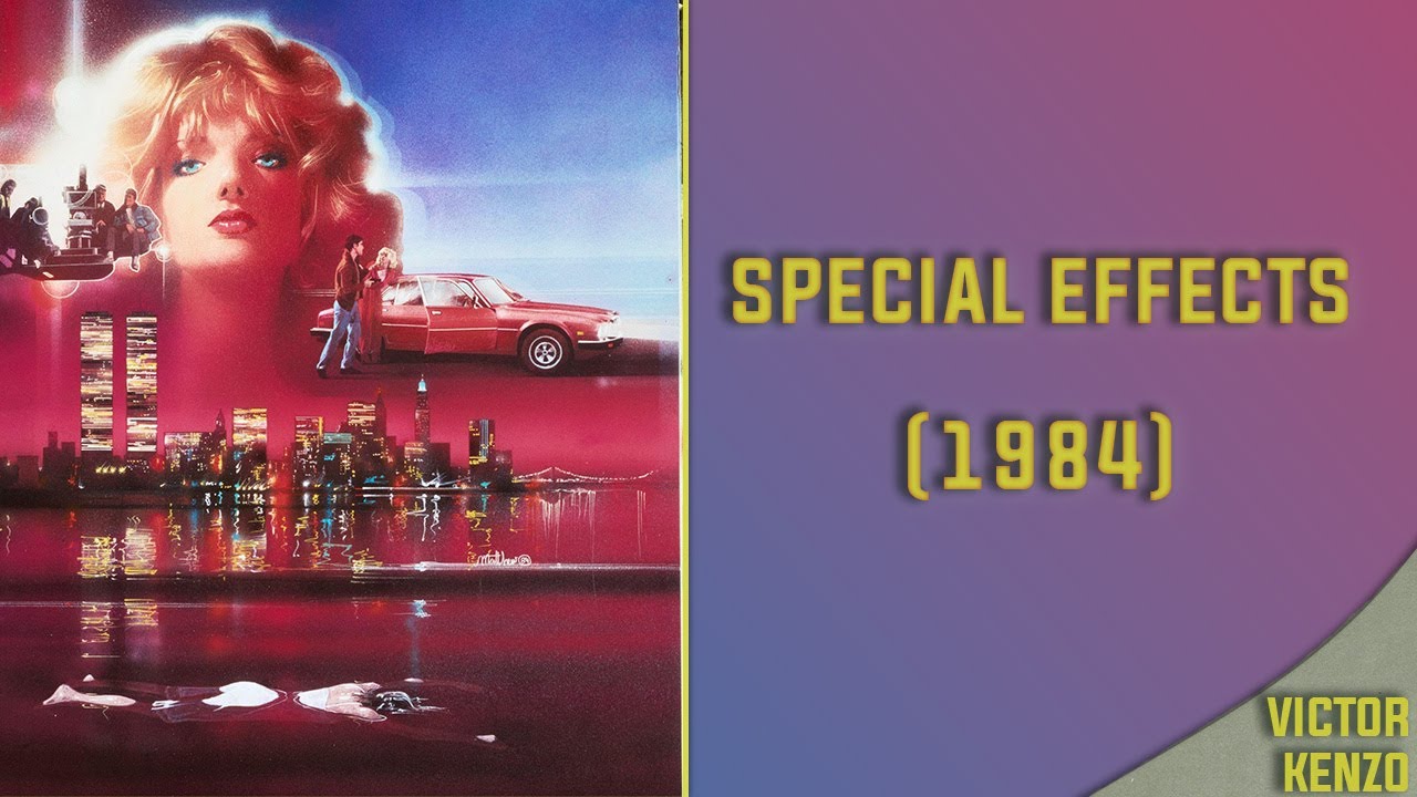 SPECIAL EFFECTS(1984) - CRÍTICA - YouTube