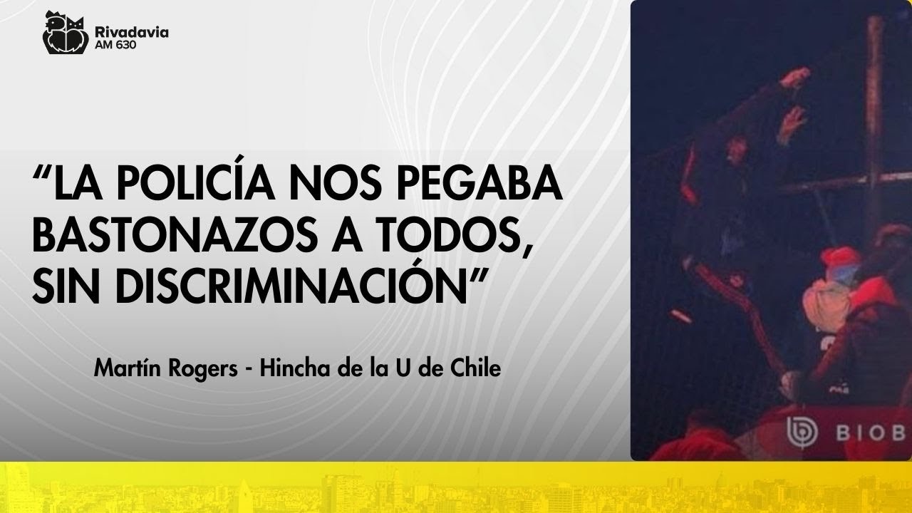 Martín Rogers: "La policía nos pegaba bastonazos a todos, sin ...