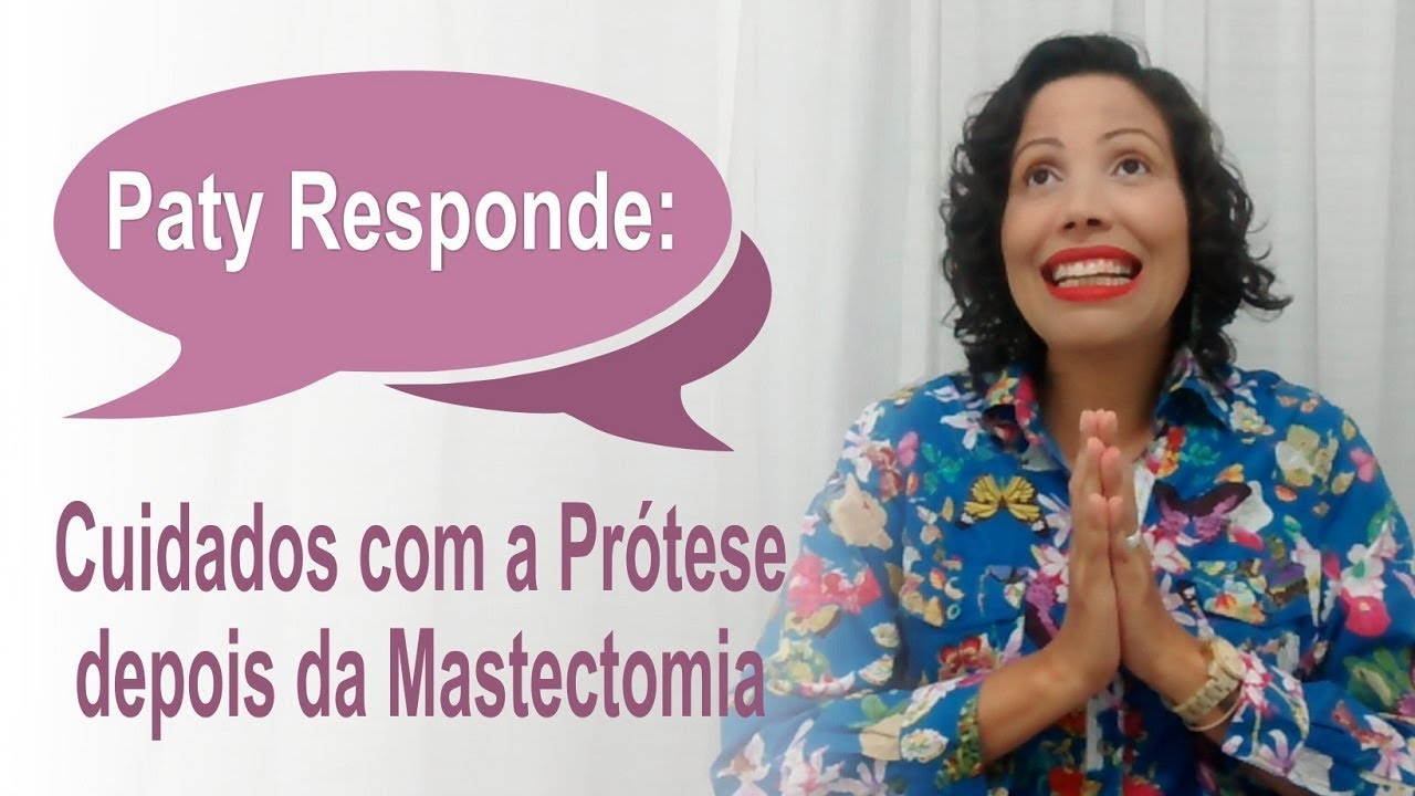 Quais os cuidados após a Mastectomia com Reconstrução imediata? - YouTube