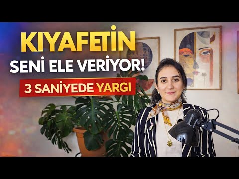 Giydiğin KIYAFET Hayatını Değiştiriyor (Farkında Bile Değilsin!)