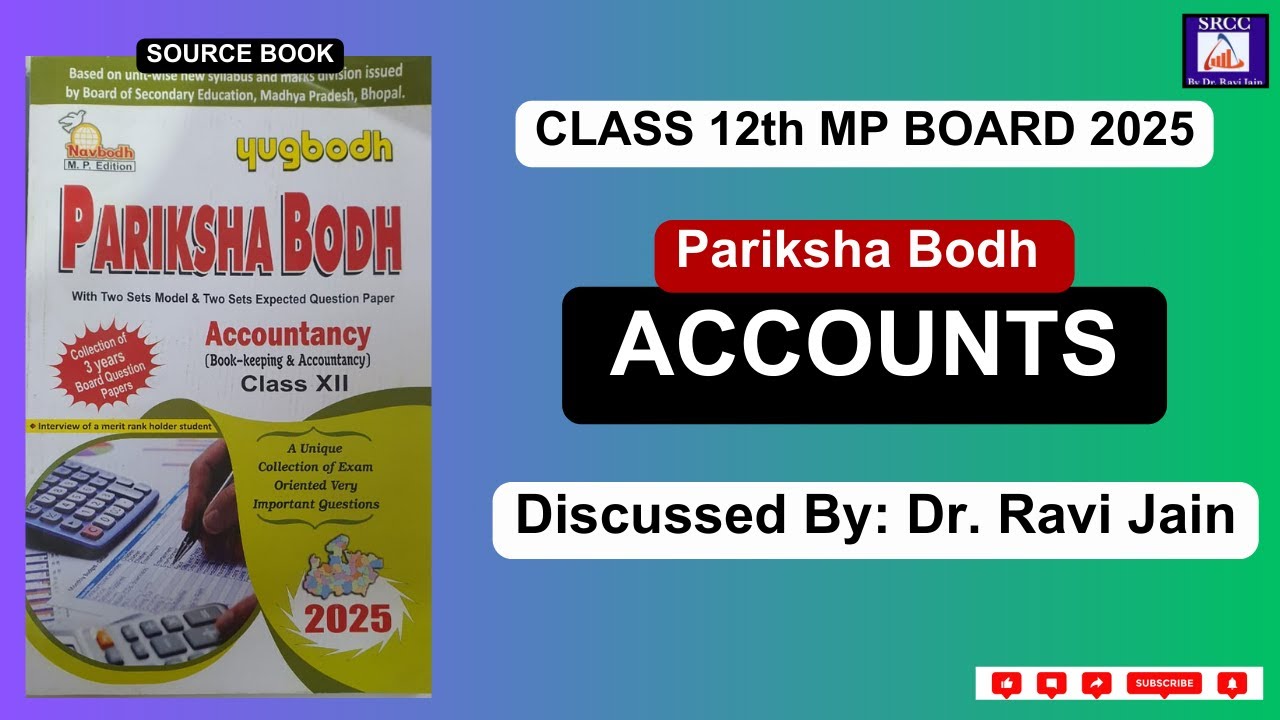 CLASS 12th MP BOARD || ACCOUNTS | PARIKSHA BODH 2025 | DETAILED ...