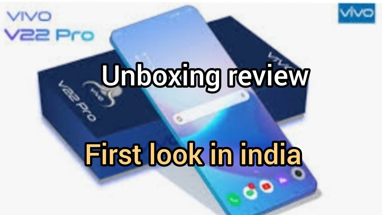Vivo v 22 pro unboxing review, first look in india - YouTube