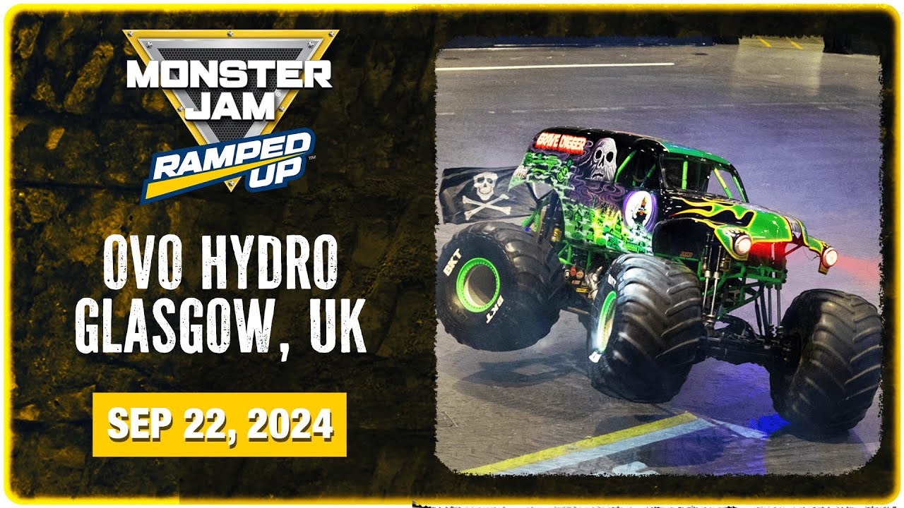 Monster Jam Ramped Up: Glasgow, UK - 4 (Full Event) | September 22 ...