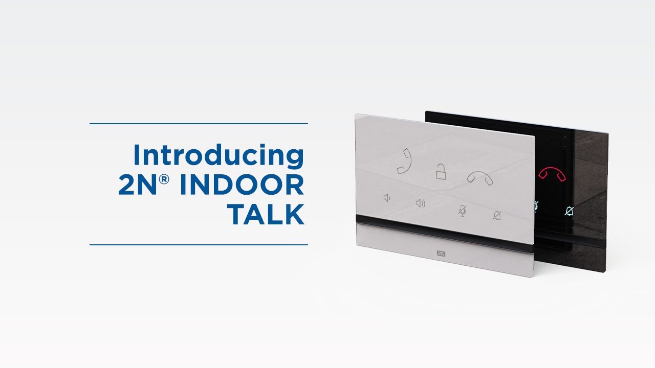 Introduction of 2N® Indoor Talk, Our New Indoor Station - YouTube