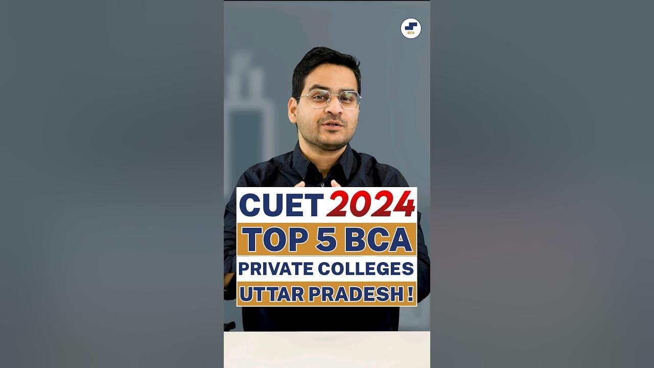 💥Top 5 Private BCA Colleges in Uttar Pradesh! CUET UG 2024 Admissions! #shorts #bca #cuet # ...
