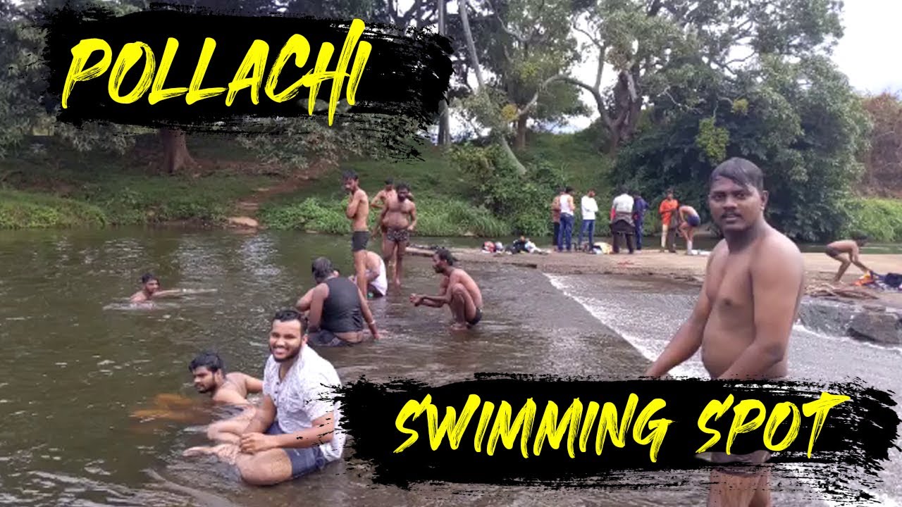 POLLACHI SWIMMING SPOT | bachelor's place / BHARANIS POINT OF VIEW ...