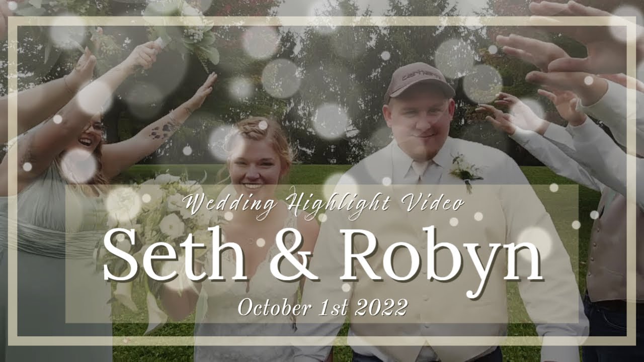 Seth and Robyn - Wedding Highlight - YouTube