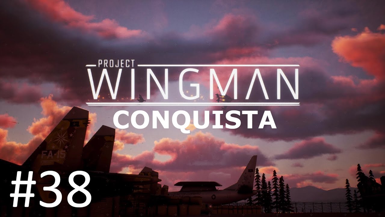 Project Wingman Conquest - mision 38 - YouTube