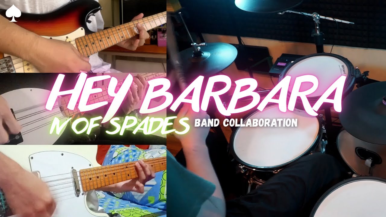 HEY BARBARA @IVOFSPADES Band Collaboration Cover - YouTube
