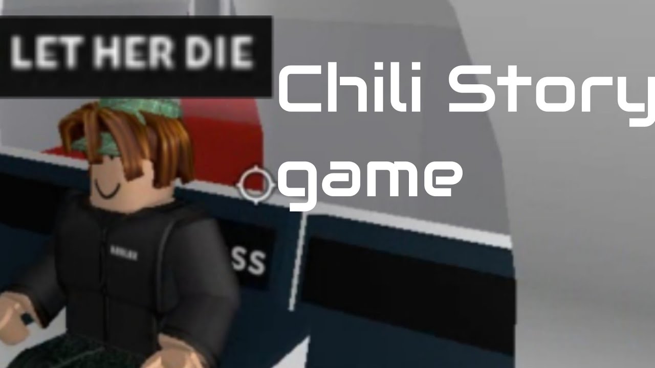 Chili story map (Roblox) - YouTube