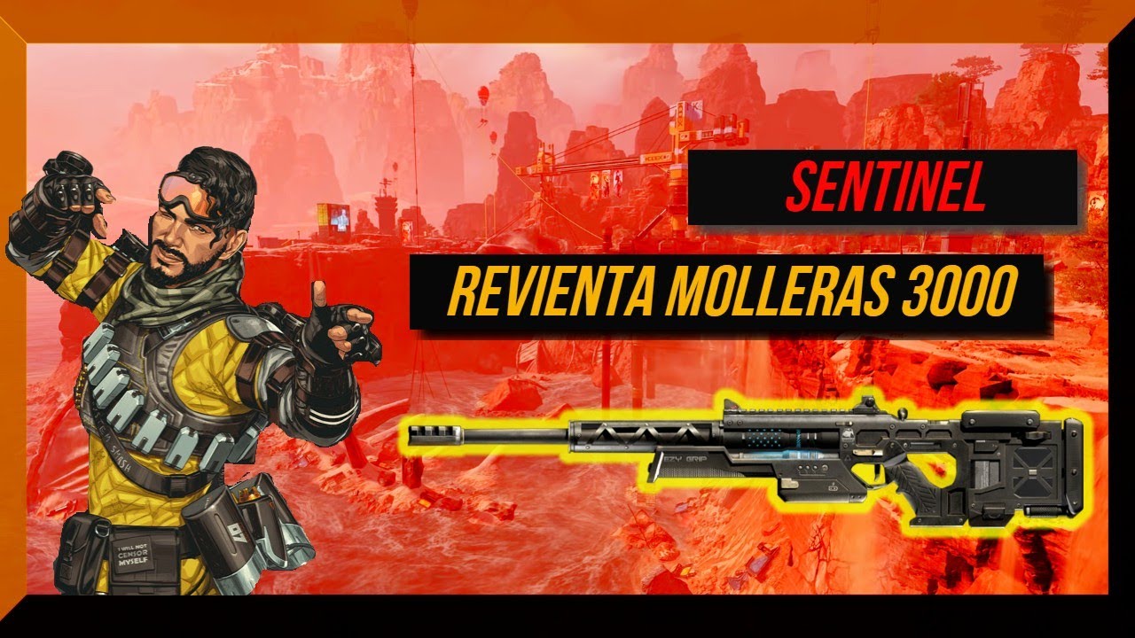 SENTINEL || ARMADOS Y PELIGROSOS || APEX LEGENDS - YouTube