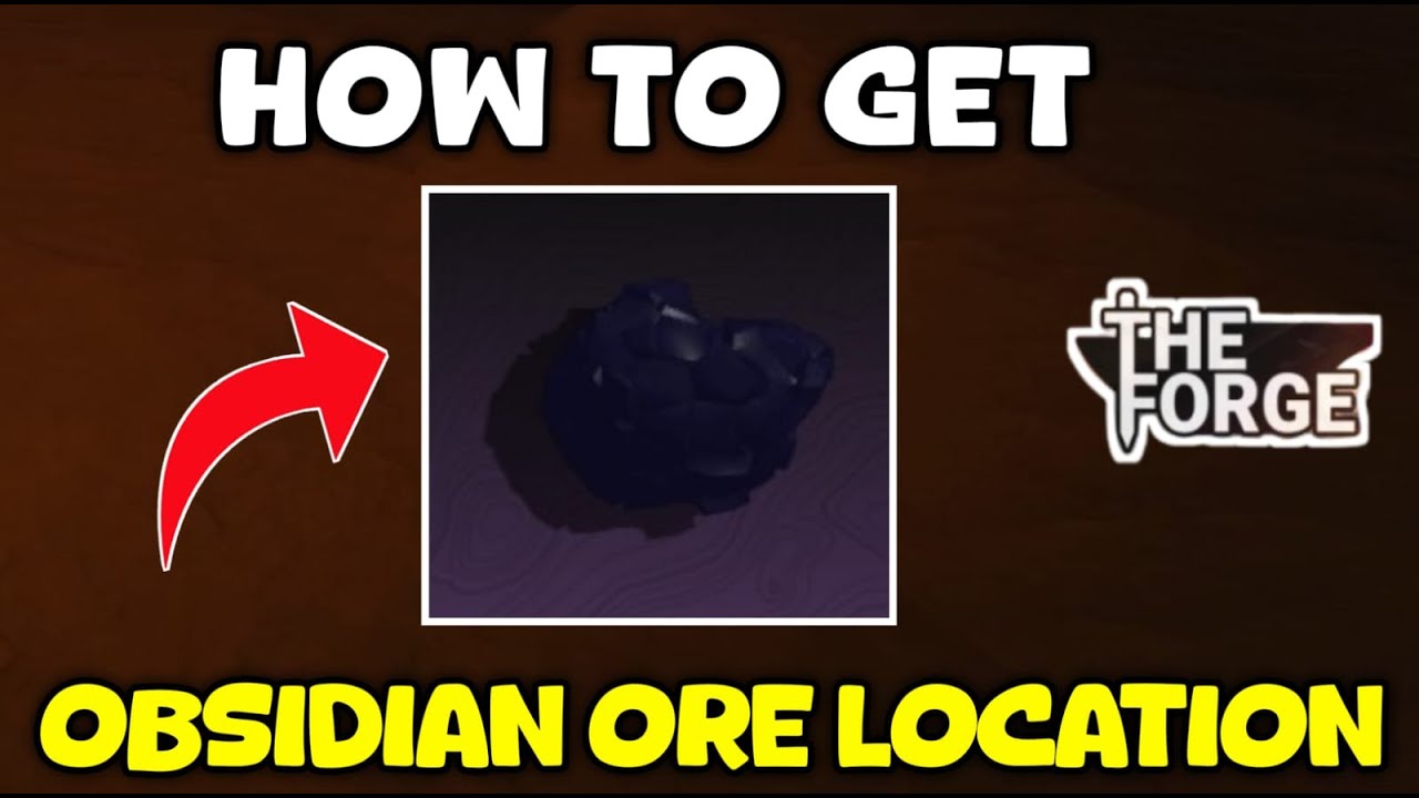 How to Get Obsidian Ore in The Forge | Obsidian Ore Location in The ...