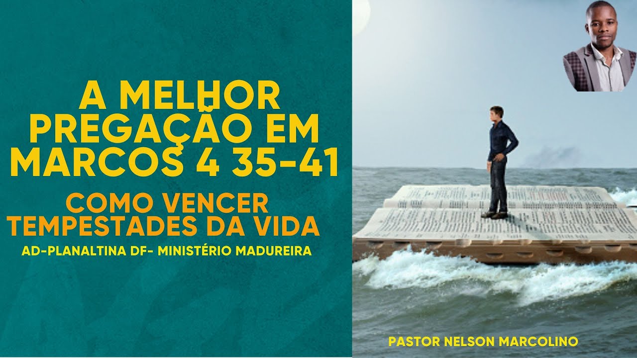 Esboço De Pregação Marcos 4 35 41 - NAZAEDU