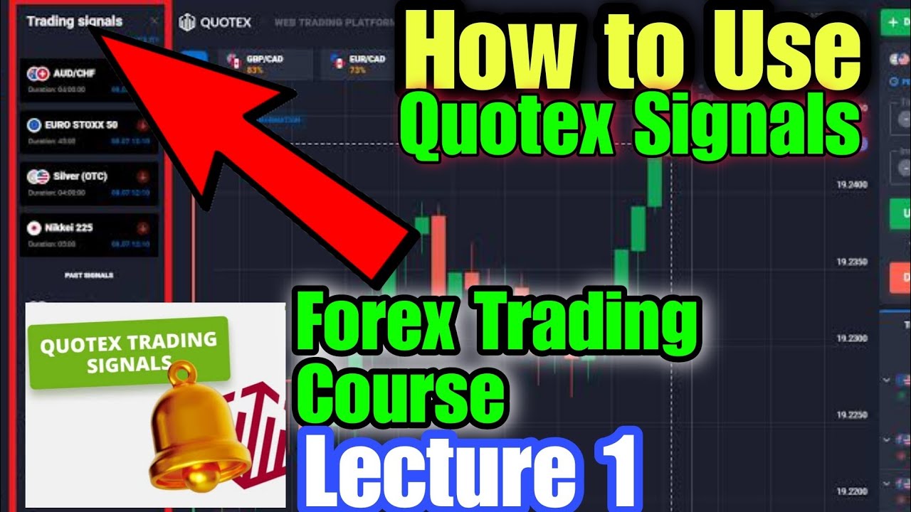 Forex Trading Course Lecture 1 | How to use Quotex Signals - YouTube