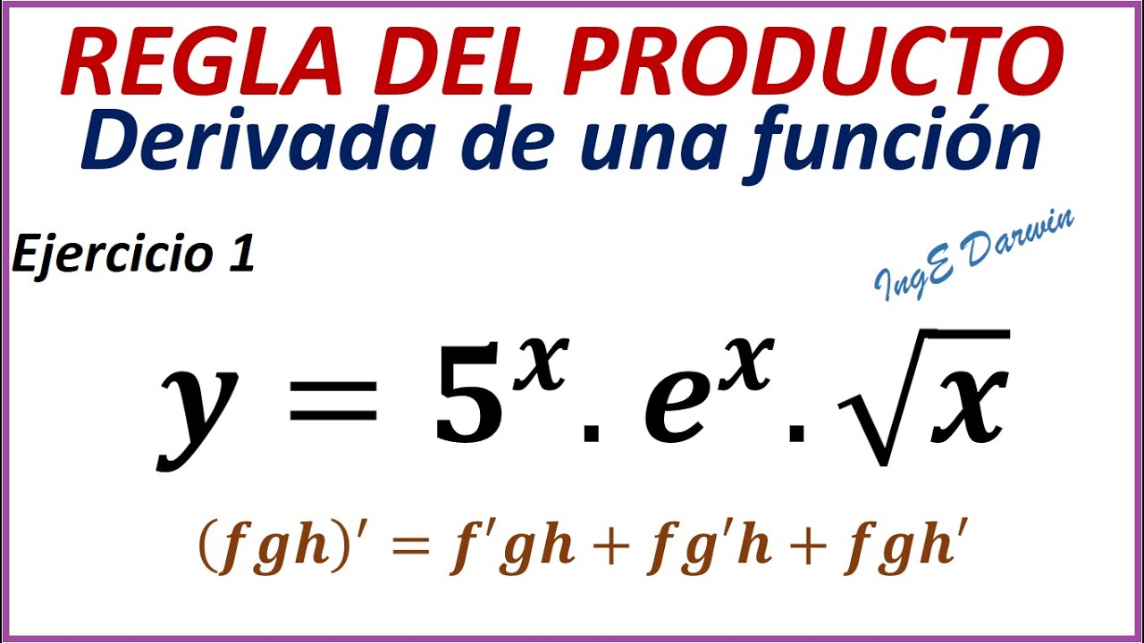 DERIVADA del PRODUCTO de 3 Funciones: Compuesta - Exponencial y Raíz ...