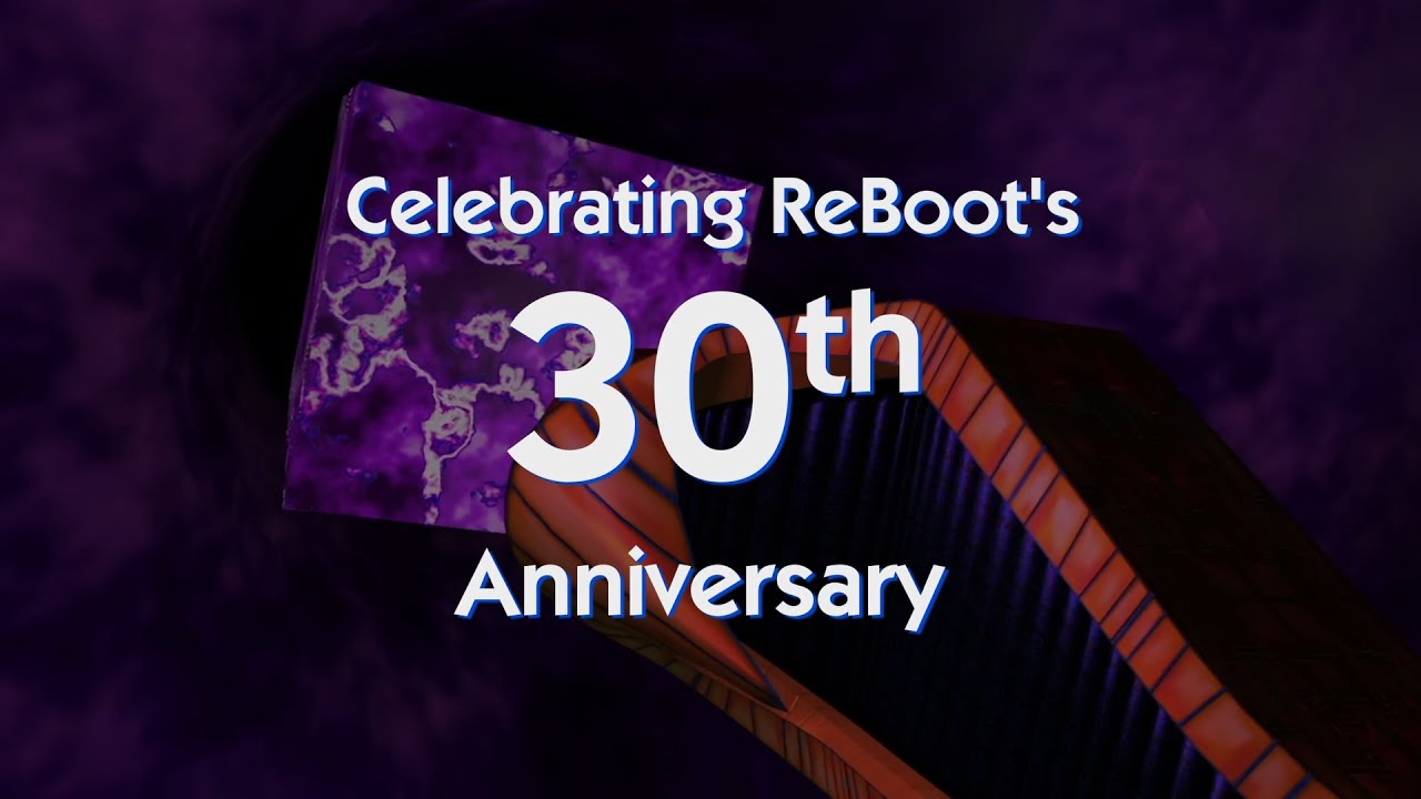 ReBoot ReWind - 30th Anniversary Trailer - YouTube