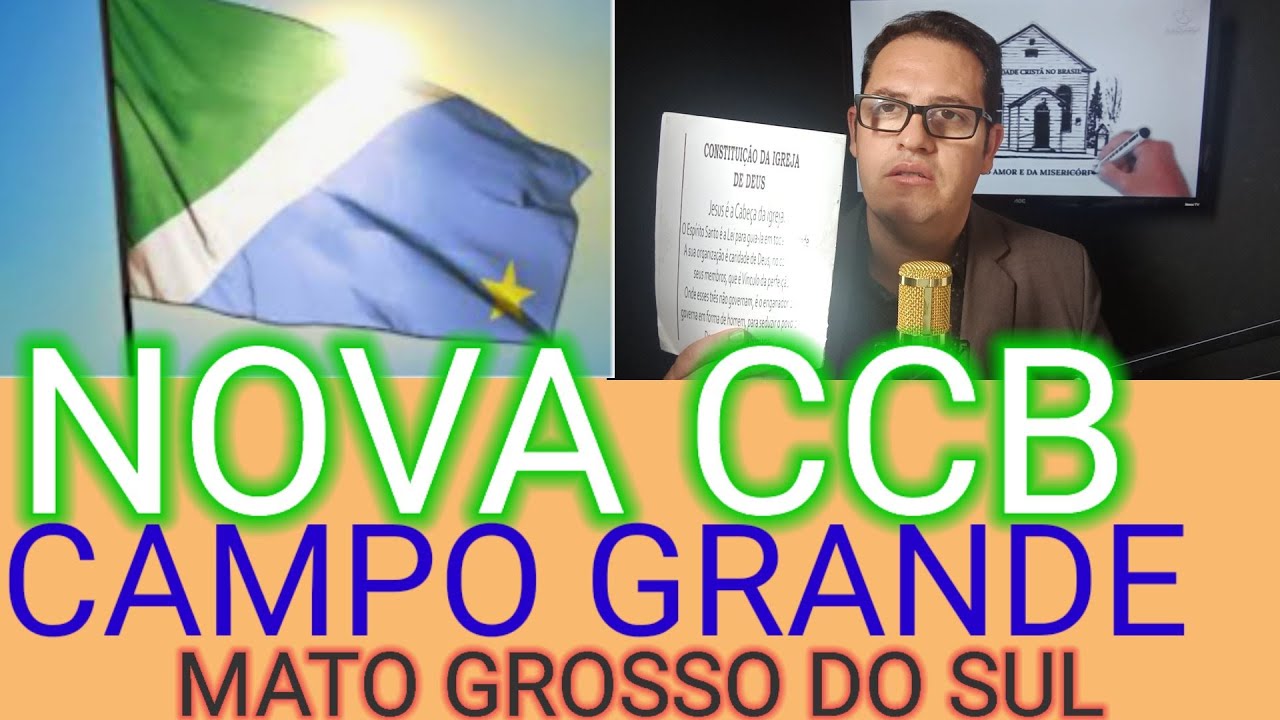 NOVA CCB CAMPO GRANDE MATO GROSSO DO SUL - YouTube