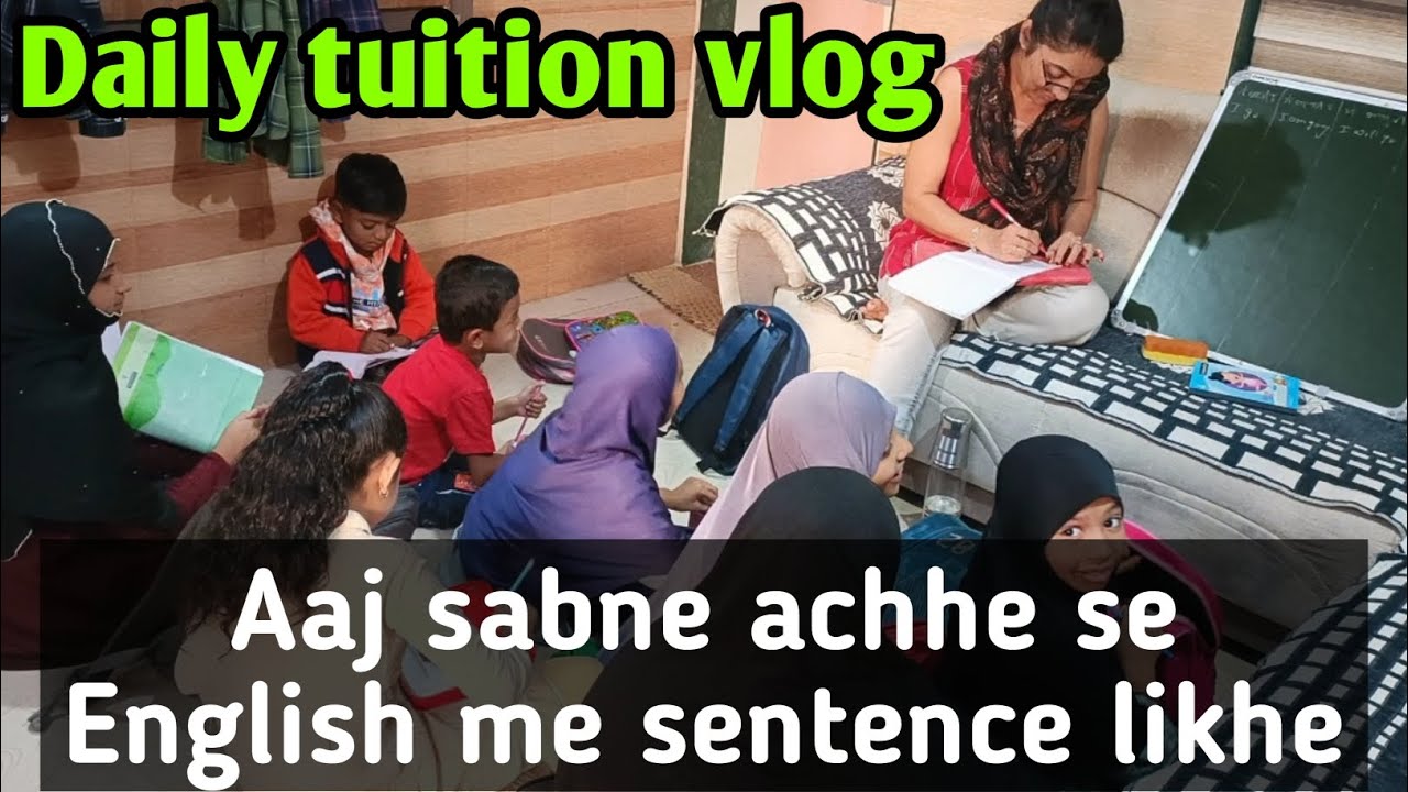 # Daily tuition vlog #👍😊Aaj sabne achhe se English me sentence likhe😊👍 ...