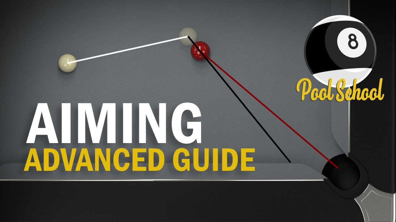 How To Aim In Pool - Advanced Guide | Pool School - YouTube